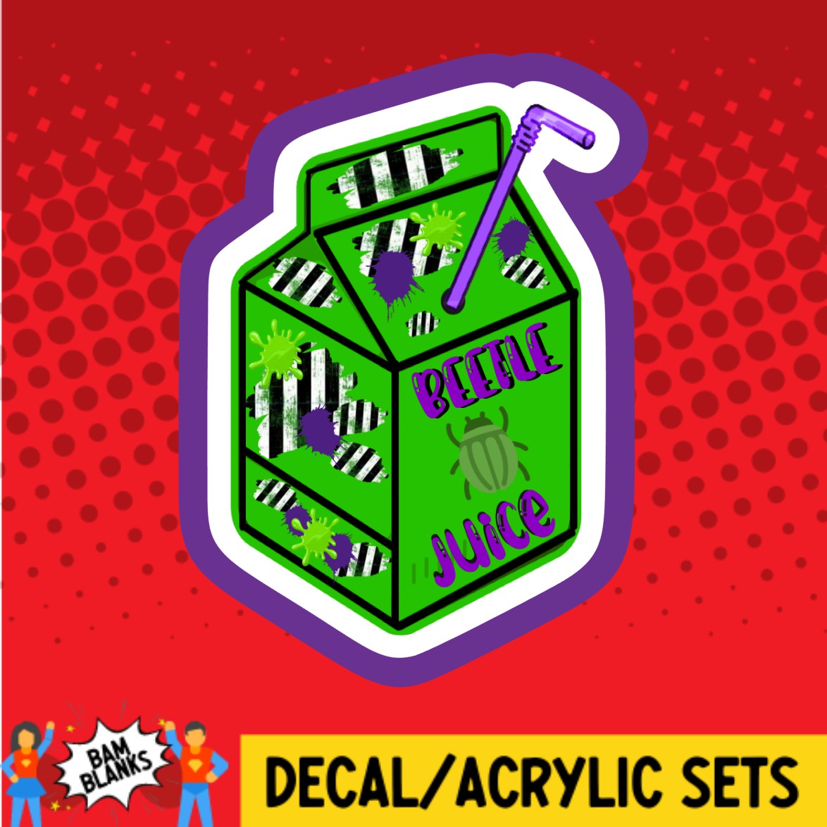 Beetle Juice Box - DECAL AND ACRYLIC SHAPE #DA03280 – BAM Blanks and More