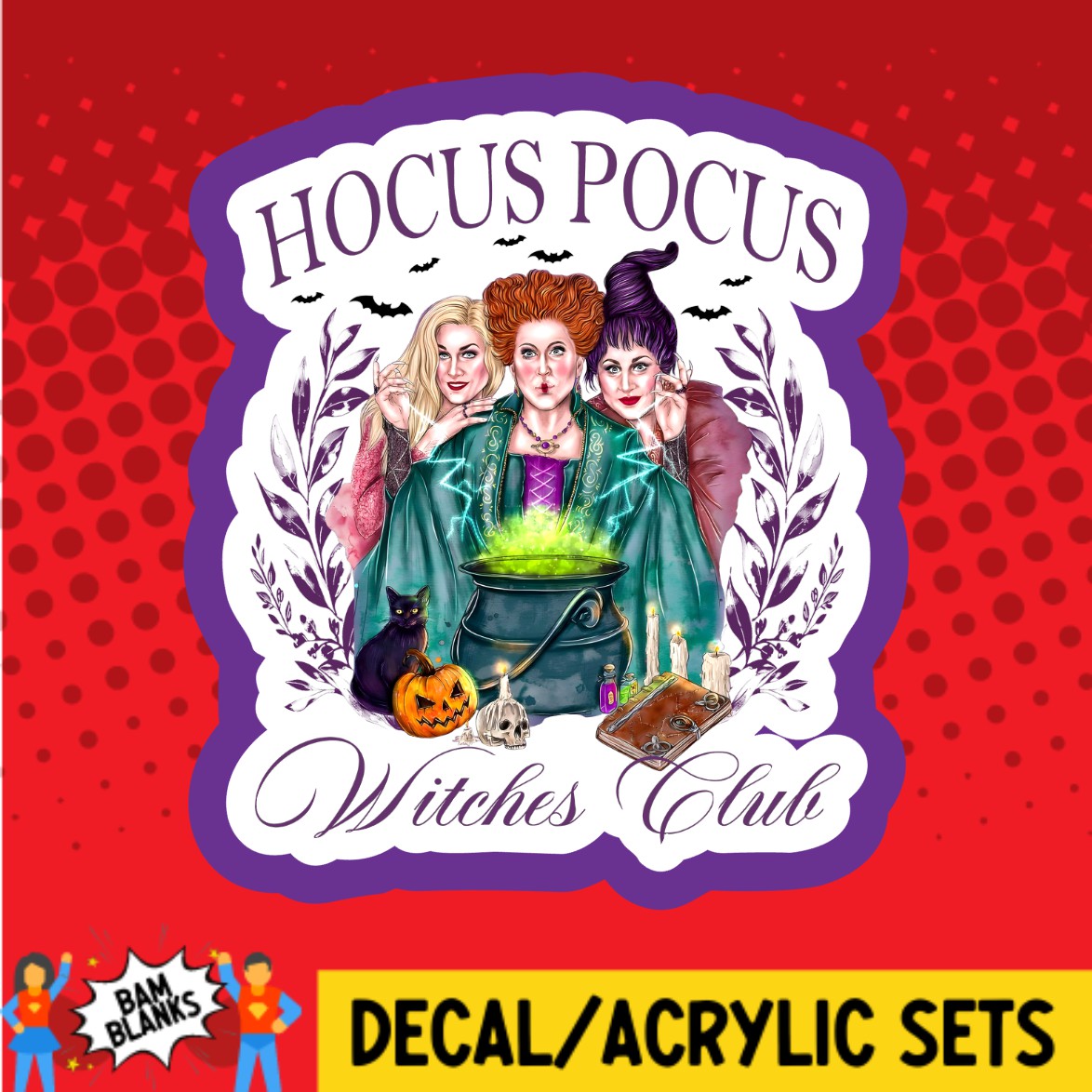 Hocus Pocus Witches Club - DECAL AND ACRYLIC SHAPE #DA03212 – BAM ...