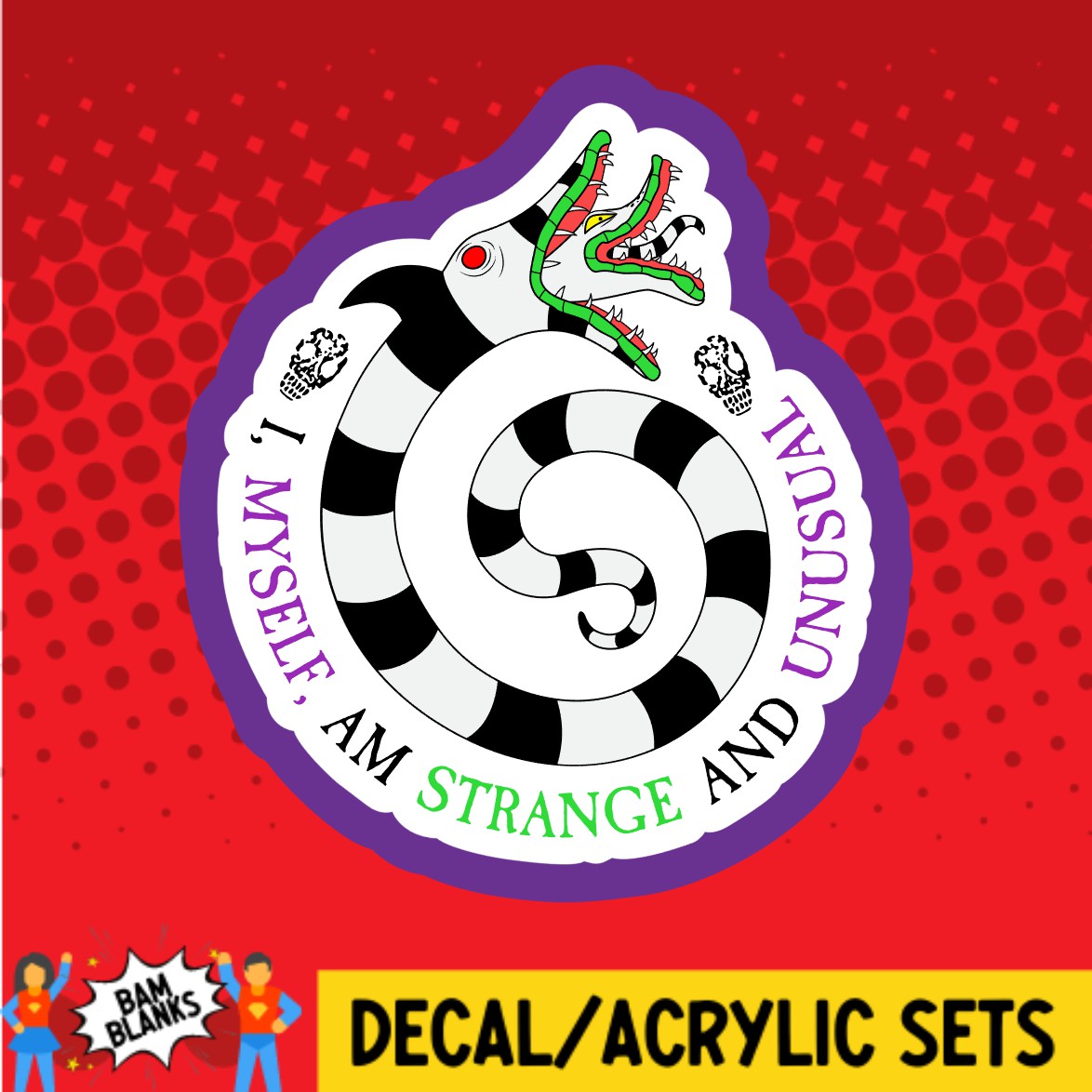 I Myself Am Strange and Unusual - DECAL AND ACRYLIC SHAPE #DA03228 ...