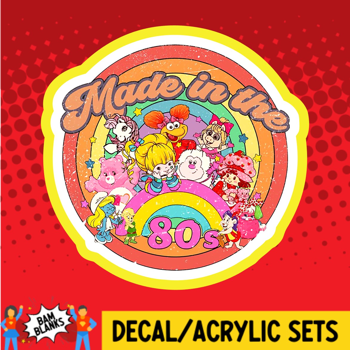 Made in the 80s Cartoons - DECAL AND ACRYLIC SHAPE #DA02454 – BAM ...