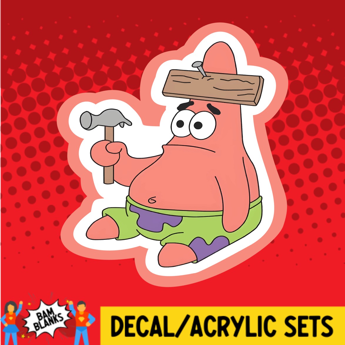 Patrick Board Nailed To Head - DECAL AND ACRYLIC SHAPE #DA02676 – BAM ...