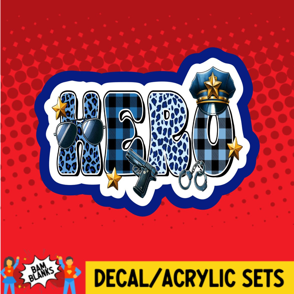 Police Hero - DECAL AND ACRYLIC SHAPE #DA02812 – BAM Blanks and More