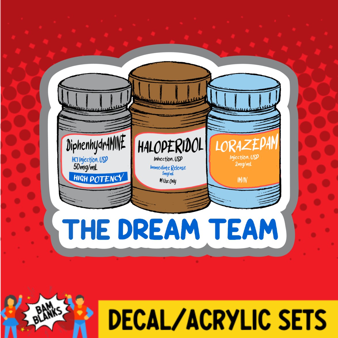 The Dream Team - DECAL AND ACRYLIC SHAPE #DA02507 – BAM Blanks and More