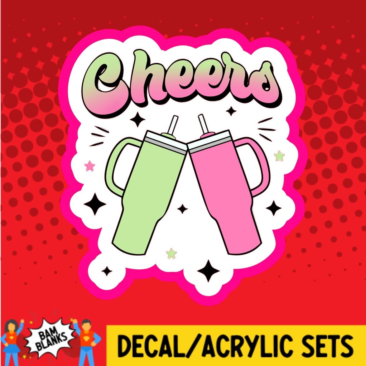 Cheers Cups - DECAL AND ACRYLIC SHAPE #DA01974 – BAM Blanks and More