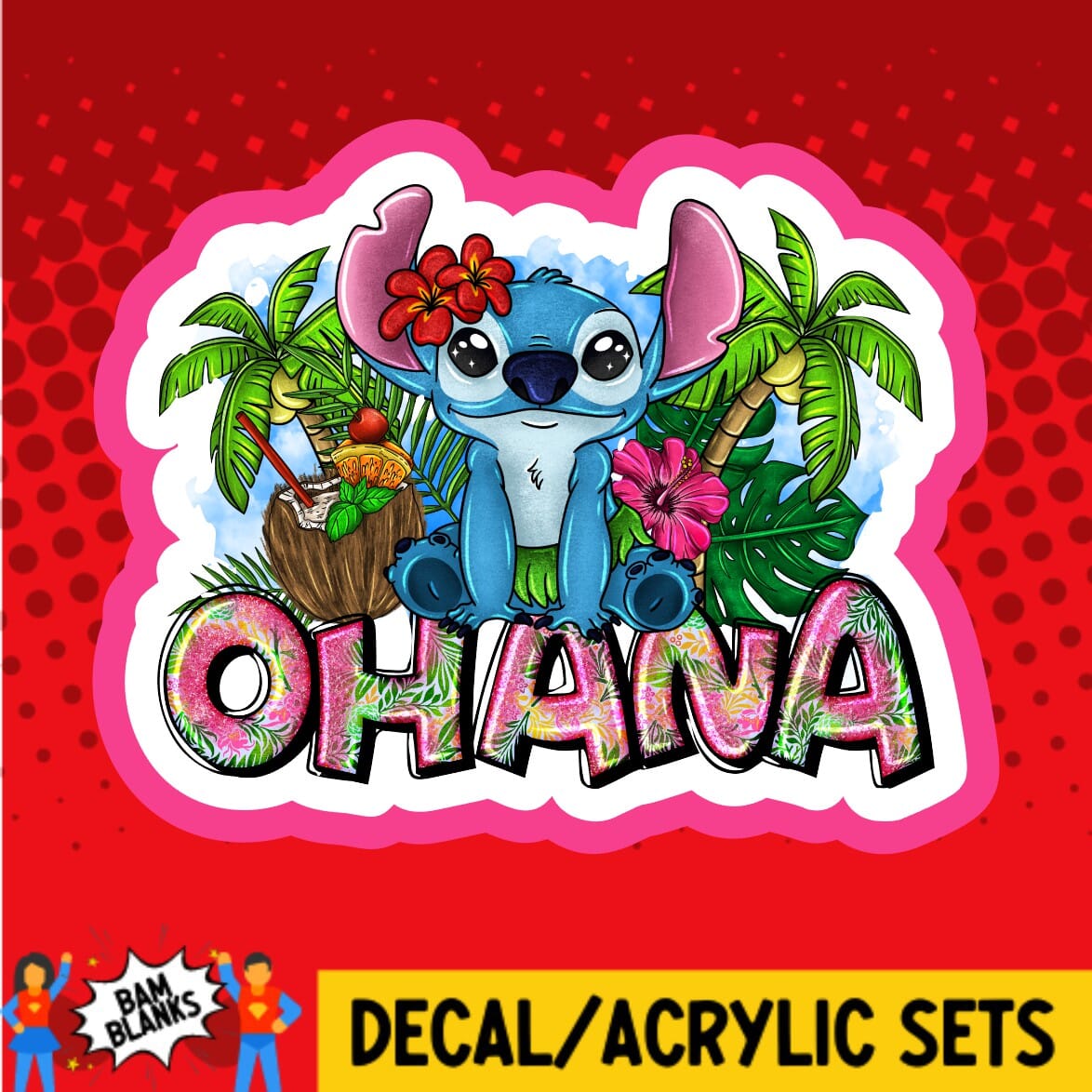 Ohana - DECAL AND ACRYLIC SHAPE #DA01800 – BAM Blanks and More