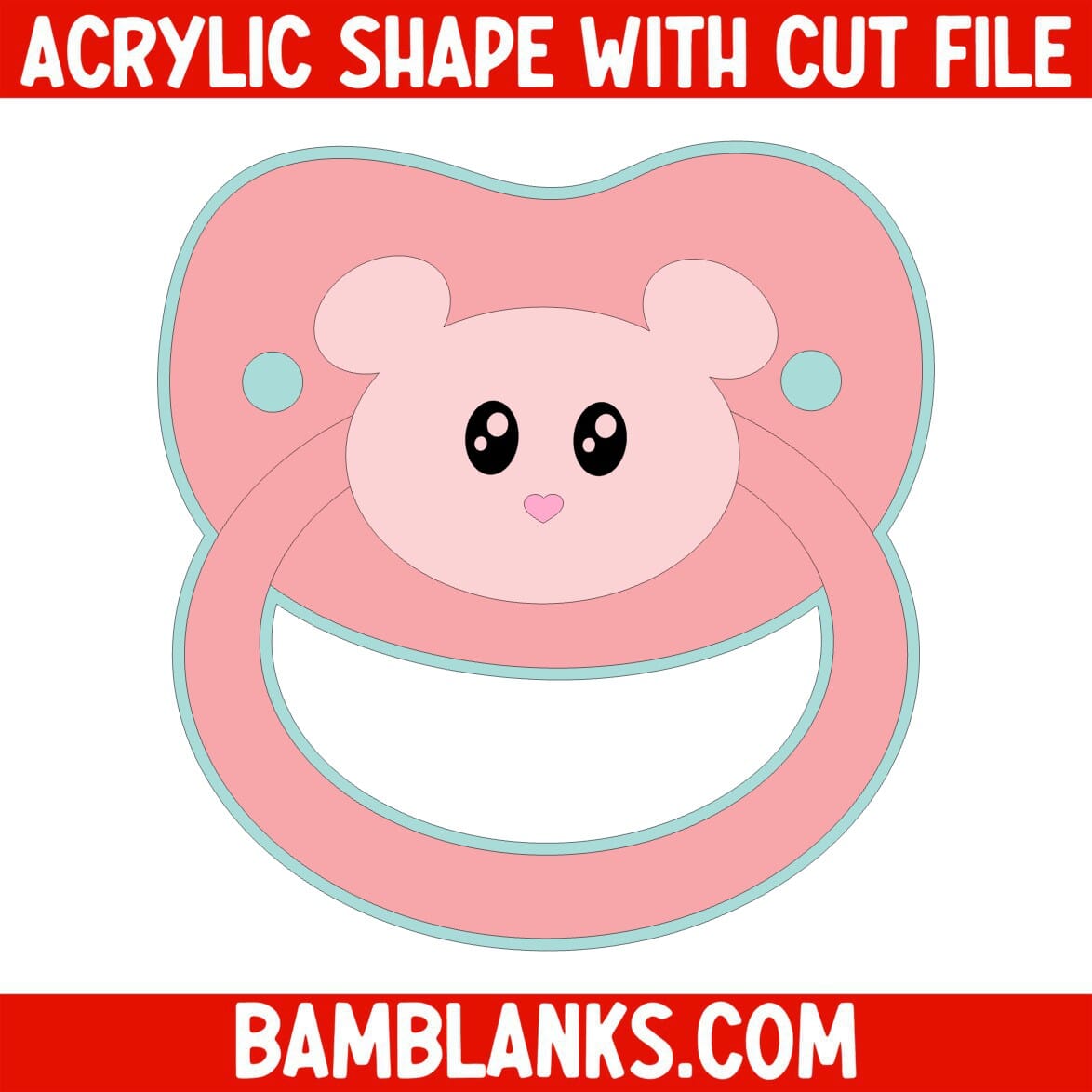 Pacifier - Acrylic Shape #816 – BAM Blanks and More
