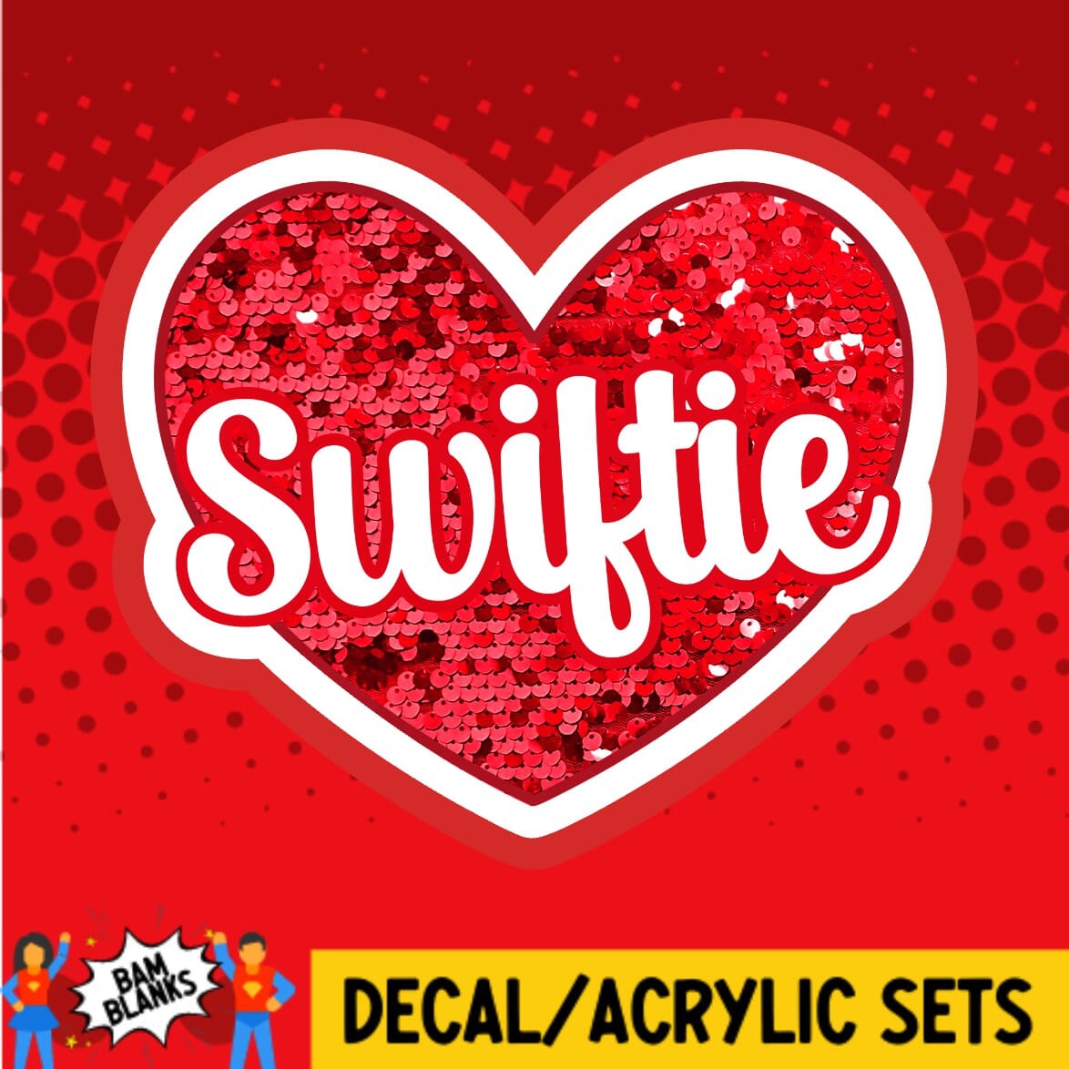 Swiftie Heart - DECAL AND ACRYLIC SHAPE #DA01814 – BAM Blanks and More