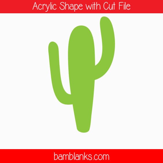 Cactus 2 - Acrylic Shape #774 – BAM Blanks and More