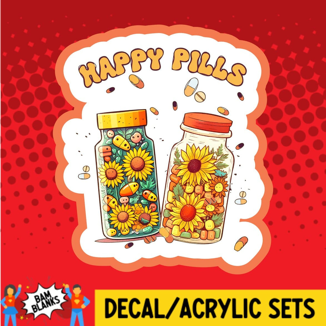 Happy Pills - DECAL AND ACRYLIC SHAPE #DA01569 – BAM Blanks and More