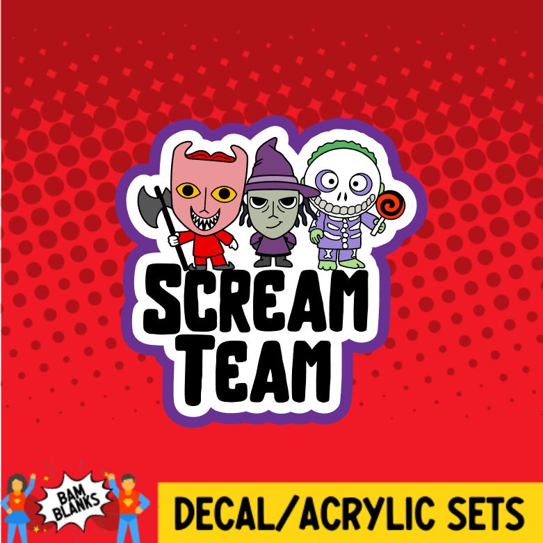 Scream Team - DECAL AND ACRYLIC SHAPE #DA01075 – BAM Blanks and More