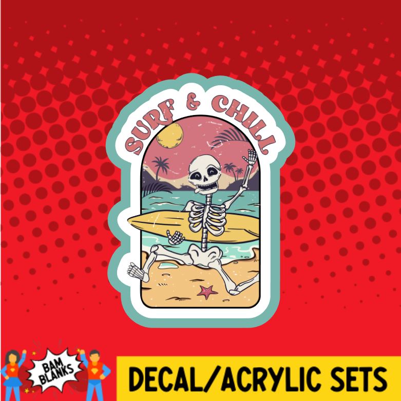 Surf and Chill - DECAL AND ACRYLIC SHAPE #DA0899 – BAM Blanks and More